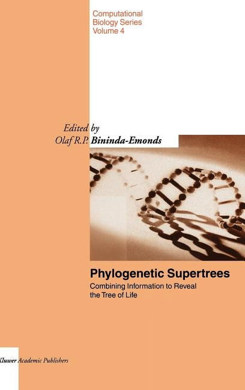 Computational Biology Phylogenetic Supertrees Combining Information To Reveal The Tree Of Life