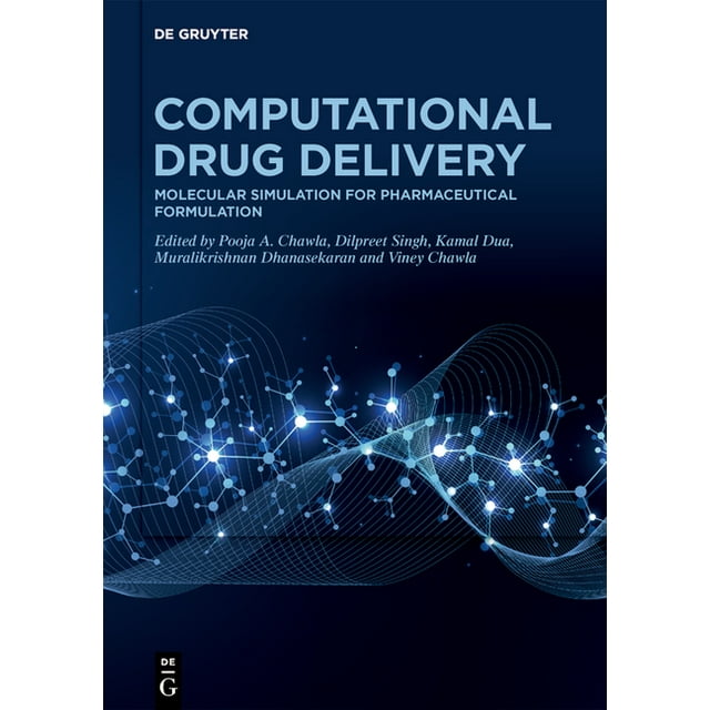 Computational Drug Delivery: Molecular Simulation for Pharmaceutical ...