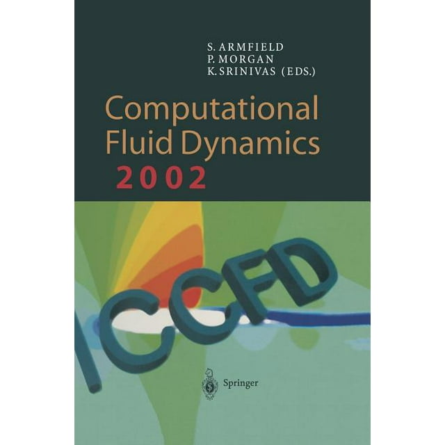 Computational Fluid Dynamics 2002: Proceedings of the Second International Conference on ...