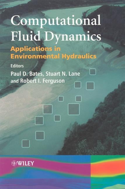 Computational Fluid Dynamics Applications In Environmental Hydraulics Hardcover
