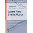 Computational Fluid and Solid Mechanics: Spectral Finite Element Method ... Computational Fluid and Solid Mechanics: Spectral Finite Element Method ...