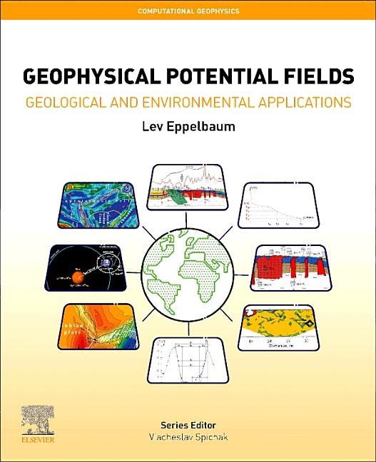 Computational Geophysics Geophysical Potential Fields: Geological and Environmental Applications ...