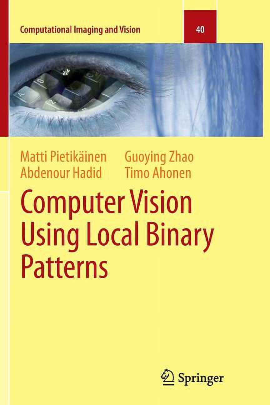 Computational Imaging and Vision: Computer Vision Using Local Binary Patterns (Paperback ...