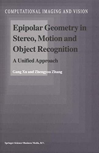 Pre-Owned Epipolar Geometry in Stereo, Motion and Object Recognition: A Unified Approach ...