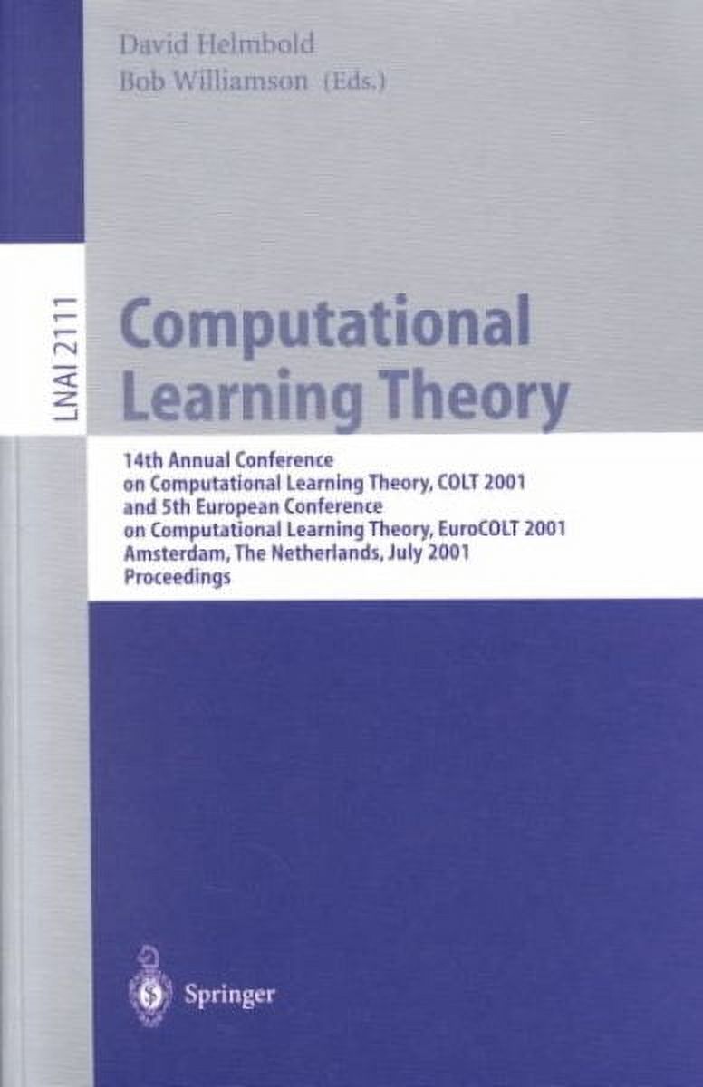 Computational Learning Theory: 14th Annual Conference on Computational Learning Theory, Colt ...
