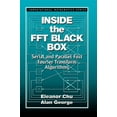 Computational Mathematics Inside the FFT Black Box: Serial and Parallel Fast Fourier Transform ...