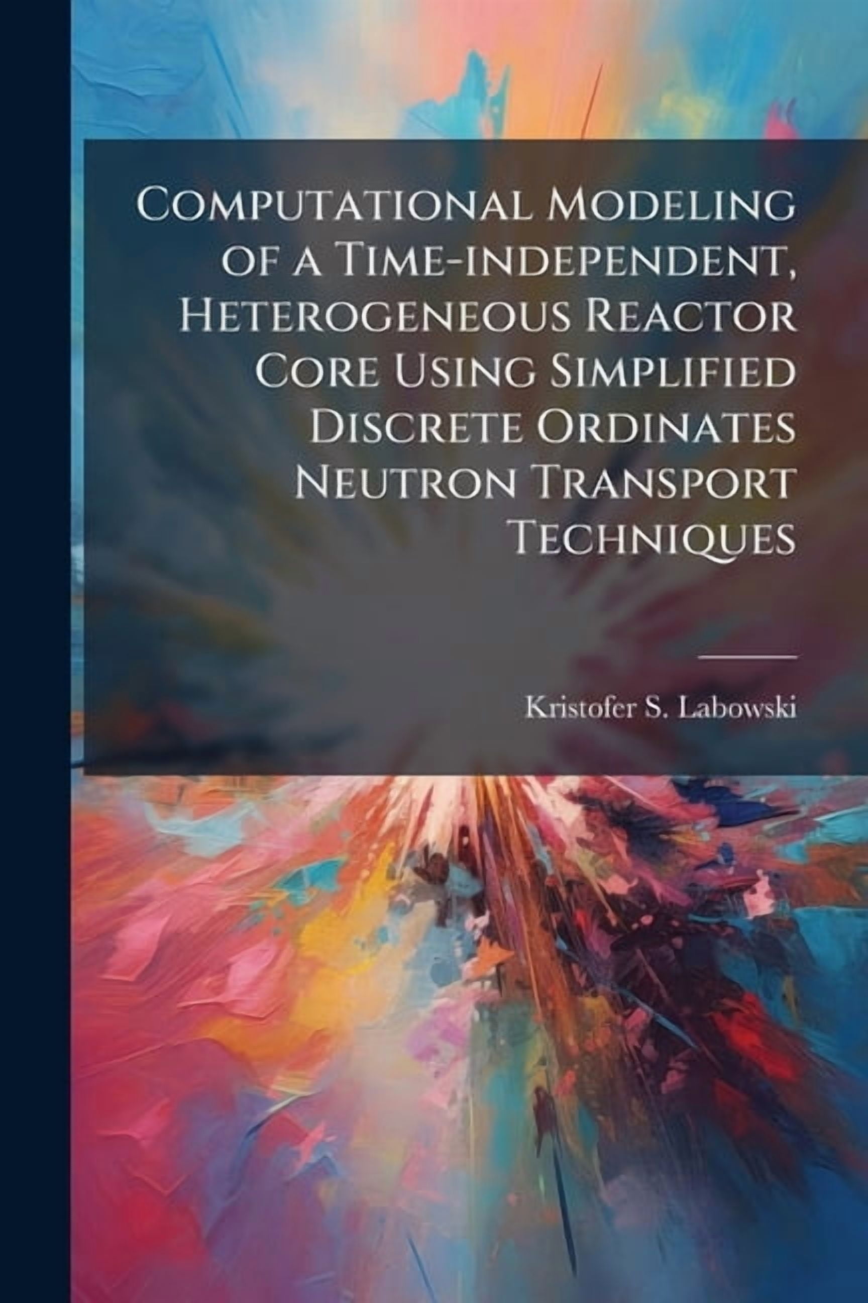Computational Modeling of a Time-independent, Heterogeneous Reactor ...