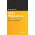 Computational Music Science Ligeti's Macroharmonies: A Graphical-Statistical Analysis of Book 3 ...