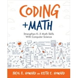 Computational Thinking and Coding in the Curriculum: Coding + Math: Strengthen K-5 Math Skills ...
