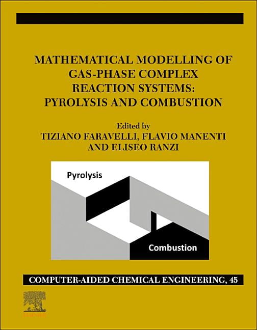 Computer Aided Chemical Engineering: Mathematical Modelling of Gas-Phase Complex Reaction ...