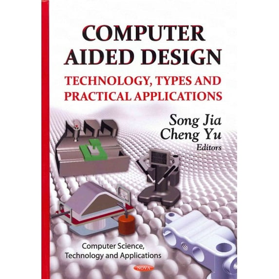 Computer Aided Design : Technology, Types and Practical Applications ...