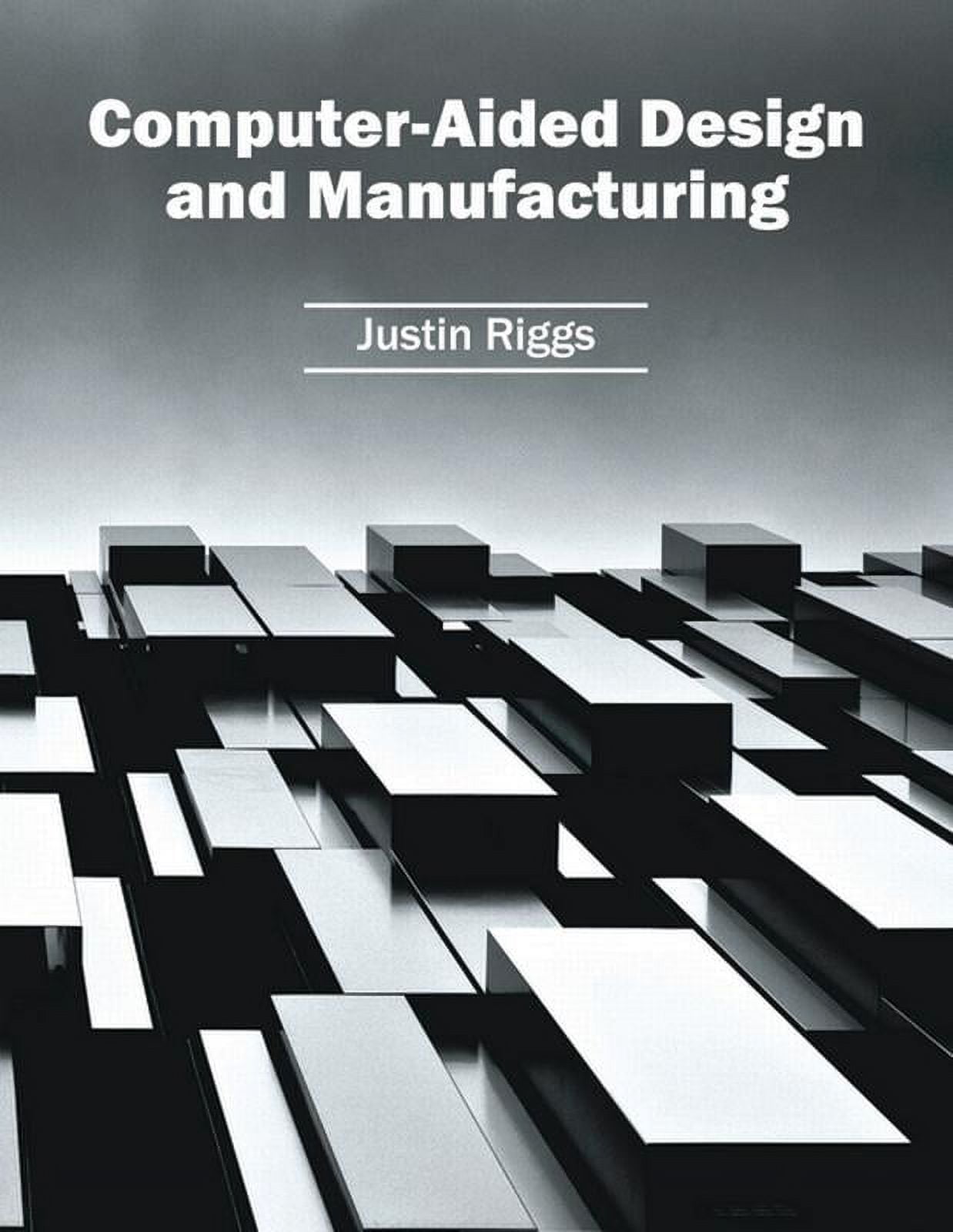 Computer-Aided Design and Manufacturing, (Hardcover) - Walmart.com