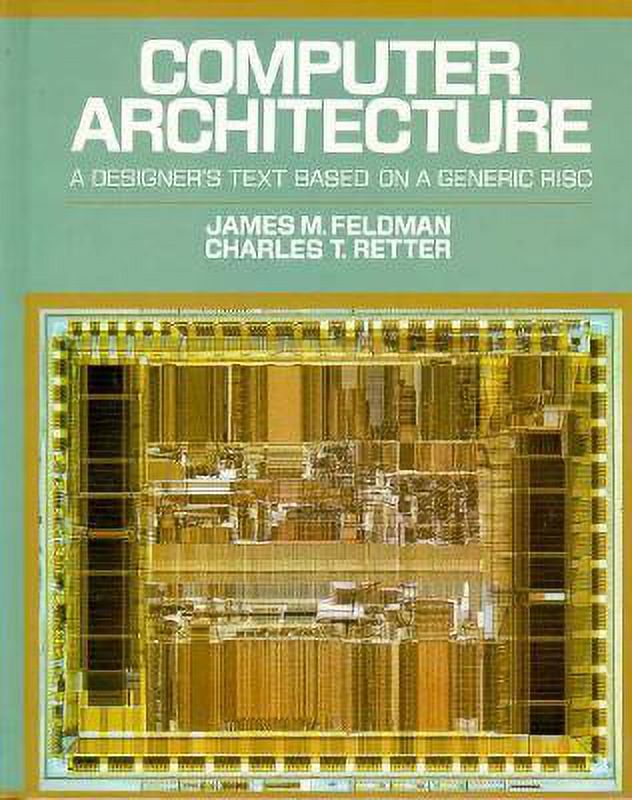 Pre-Owned Computer Architecture: A Designer's Text Based on a Generic ...