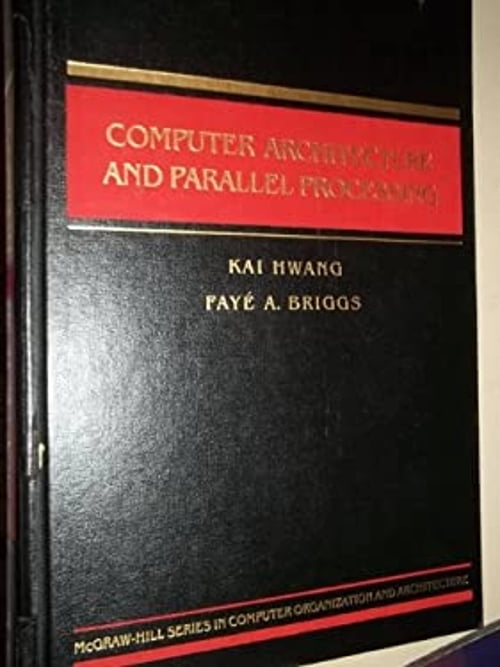 Pre-Owned Computer Architecture and Parallel Processing (Hardcover ...
