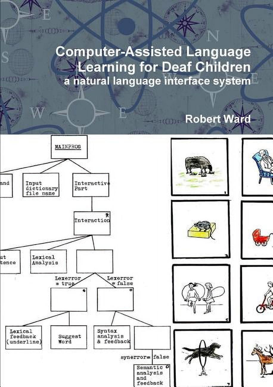 Computer-Assisted Language Learning for Deaf Children: a natural ...