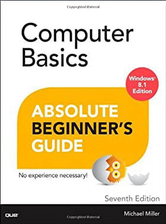 Computer Basics - Absolute Beginner's Guide 9780789752338 - Walmart.com Computer Basics - Absolute Beginner's Guide 9780789752338 - Walmart.com