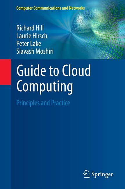 Computer Communications and Networks: Guide to Cloud Computing ...