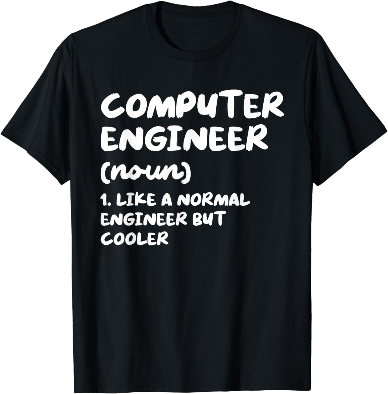 Computer Engineer Definition Funny Engineering T-Shirt - Walmart.com