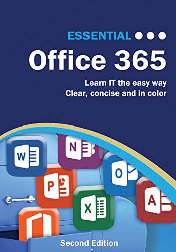 Pre-Owned Essential Office 365 Second Edition: The Illustrated Guide to ...