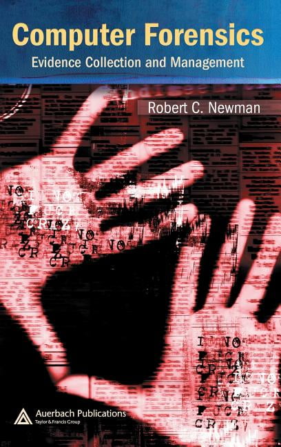 Computer Forensics: Evidence Collection and Management (Hardcover ...