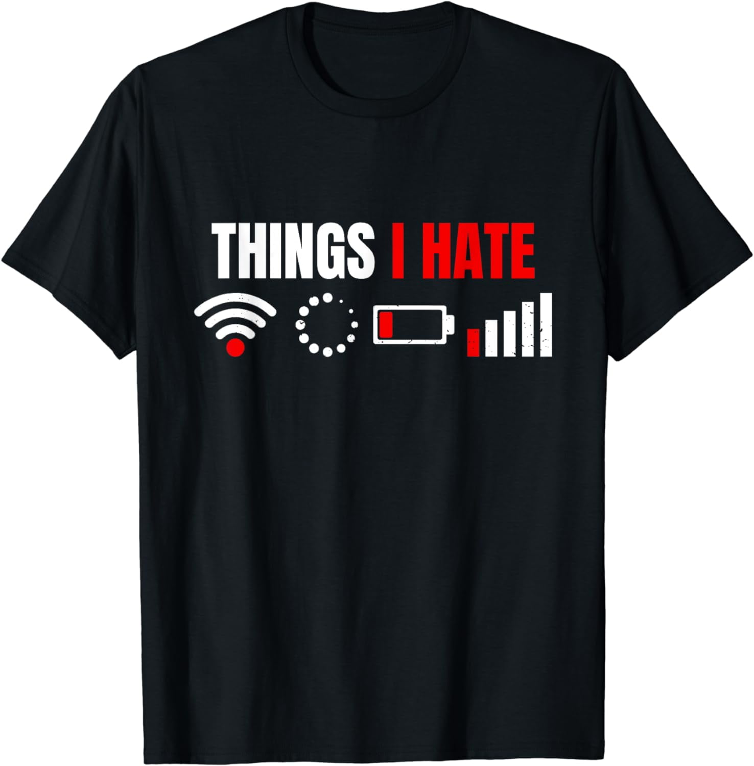 Computer Geek Gift: Things I Hate Hilarious Gamer Present T-Shirt ...