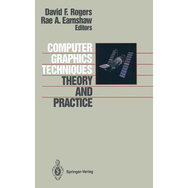 Computer Graphics Techniques: Theory and Practice, (Hardcover ...