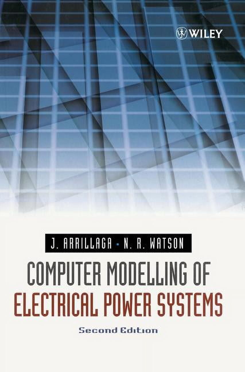 Computer Modelling of Electrical Power Systems, (Hardcover) - Walmart.com