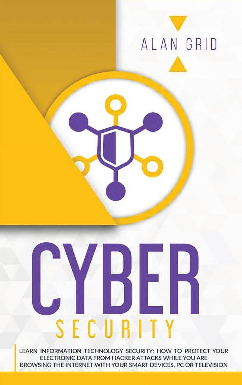 Computer Science: Cybersecurity : Learn Information Technology Security: How to Protect Your ...
