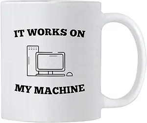 Computer Science Programmer Coffee Mug Funny Coding Geek It Works On My Machine Gift for ...