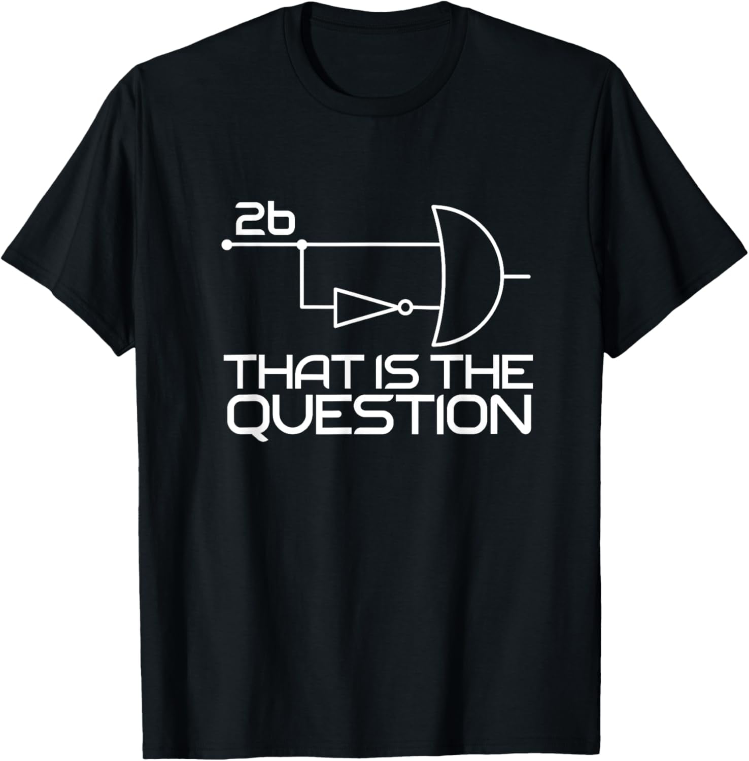 Computer Science To Be Or Not To Be 2b || !2b Boolean Logic T-Shirt ...
