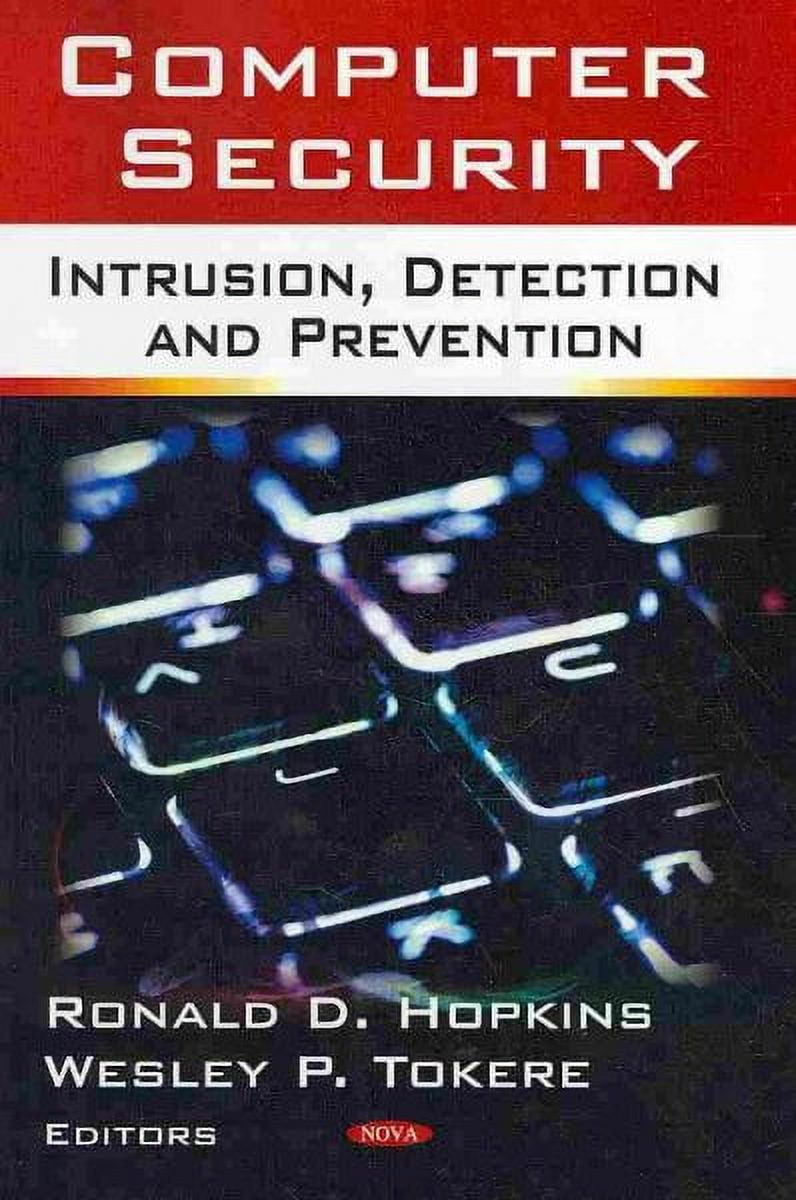 Computer Security: Intrusion, Detection and Prevention: Intrusion, Detection and Prevention by ...
