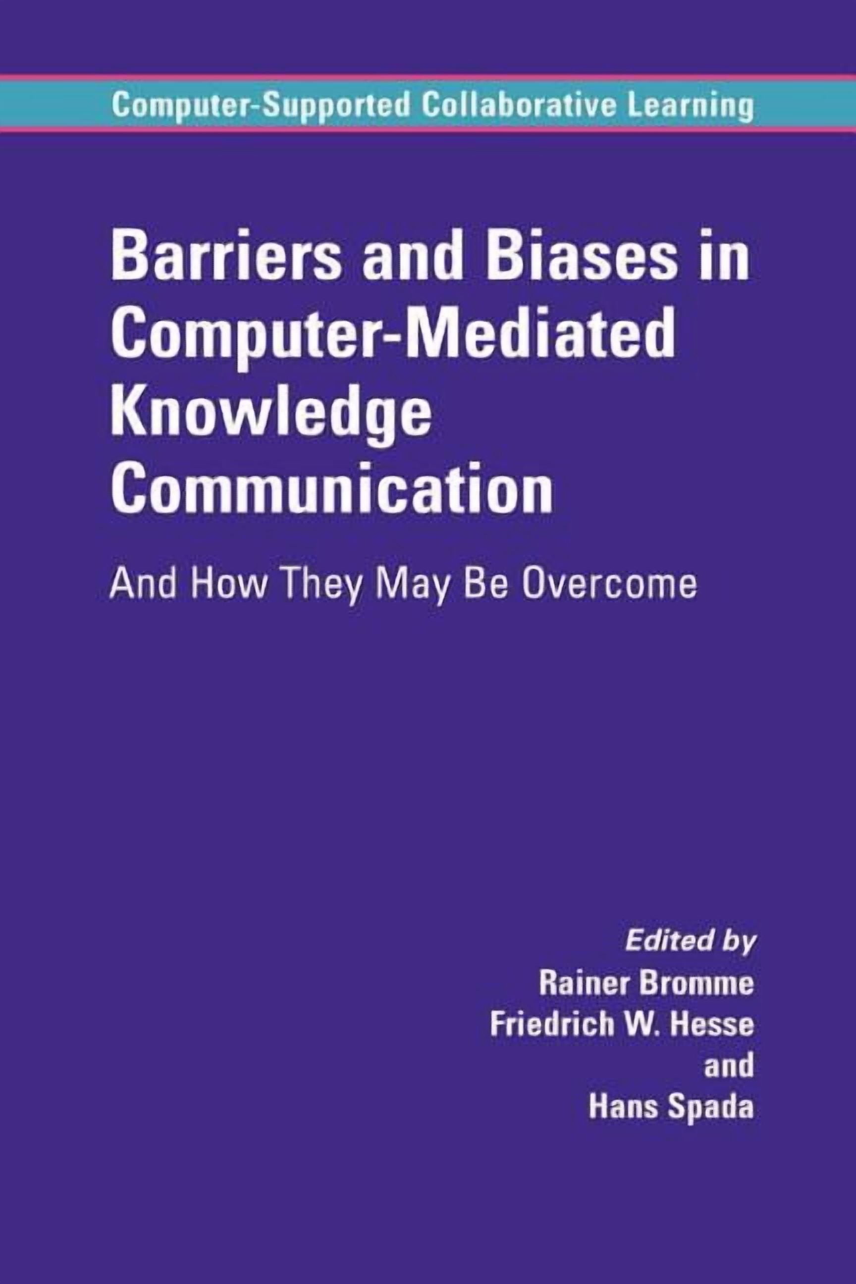 Computer-Supported Collaborative Learnin Barriers and Biases in ...