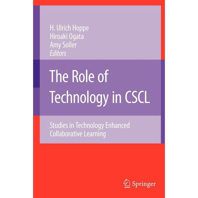 Computer-Supported Collaborative Learning: The Role of Technology in ...
