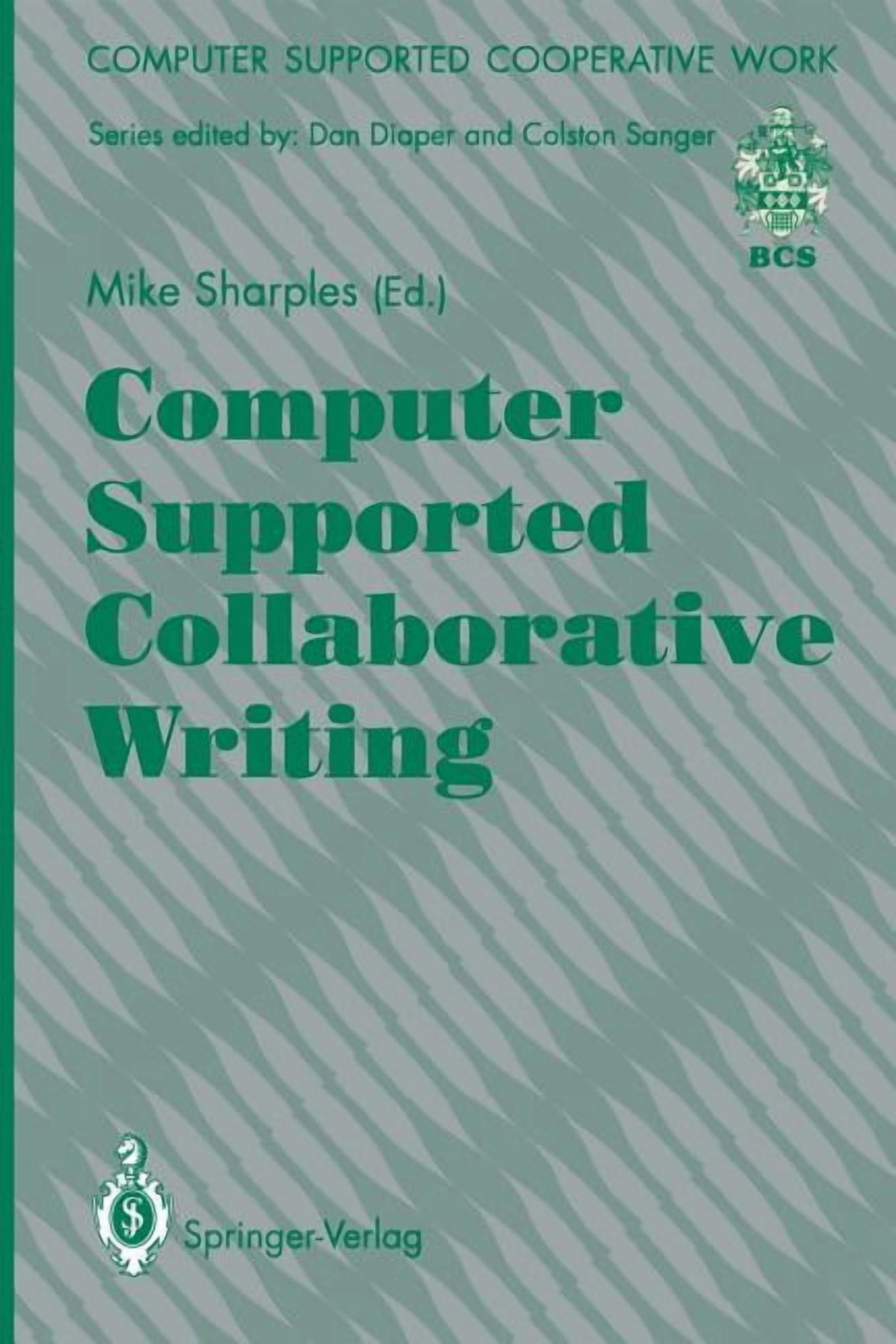 Computer Supported Cooperative Work Computer Supported Collaborative ...