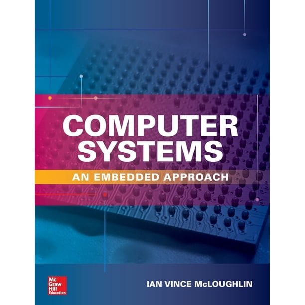 Computer Systems: An Embedded Approach (Hardcover) - Walmart Business ...