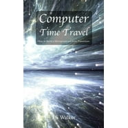 Real Unexplained! Collection: Time Travel: The Science and Science Fiction (Hardcover) - Walmart.com