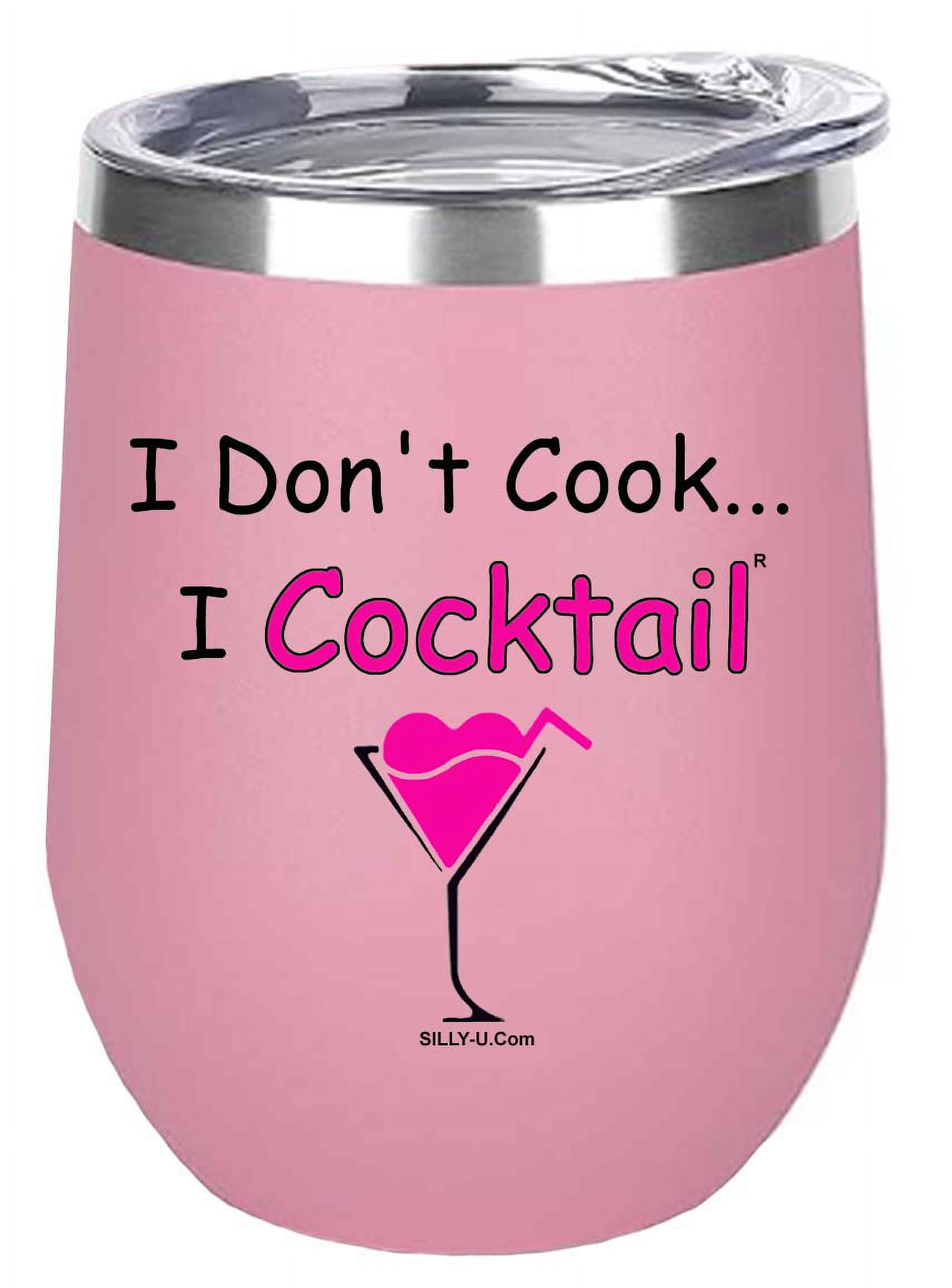 Computer Werx, I Do Not Cook…I Cocktail 12oz Iridescent Pink Wine ...