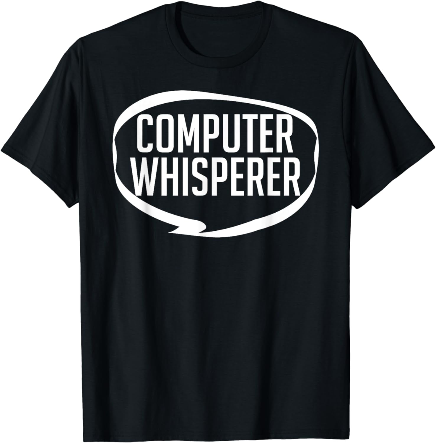 Computer Whisperer Geek Support Tech IT Sysadmin Gift T-Shirt - Walmart.com
