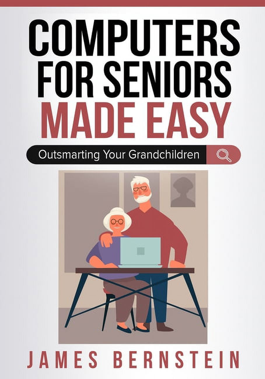 Computers for Seniors Made Easy, (Paperback) - Walmart.com