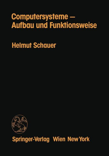 Computersysteme -- Aufbau Und Funktionsweise (Paperback) - Walmart.com