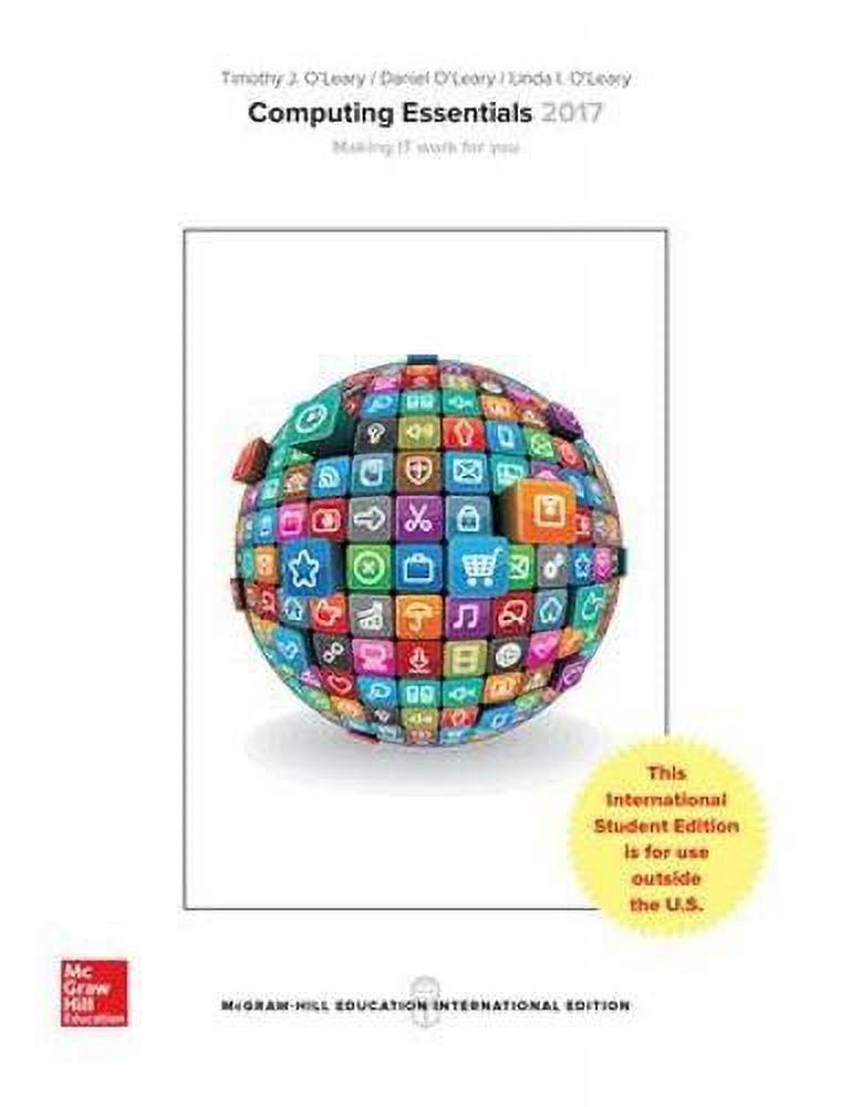 Computing Essentials 2017 (COLLEGE IE OVERRUNS) by Daniel OLeary ...