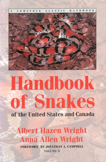 Comstock Classic Handbooks: Handbook of Snakes of the United States and ...