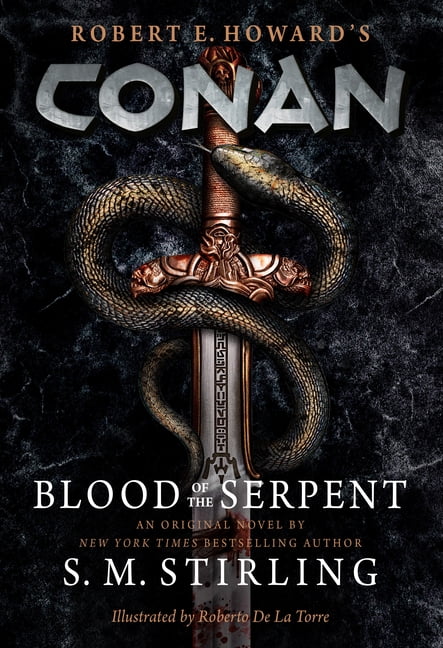 Conan - Blood of the Serpent : The All-New Chronicles of the Worlds ...