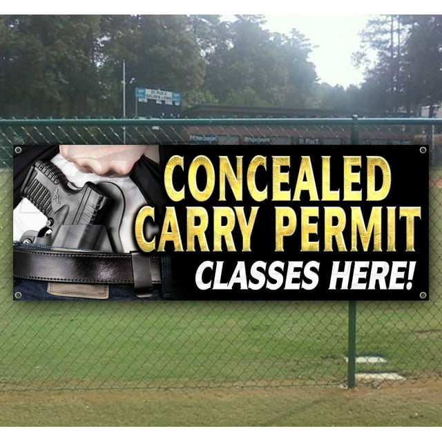 Concealed Carry Permit Classes Here 13 oz heavy duty vinyl banner sign ...