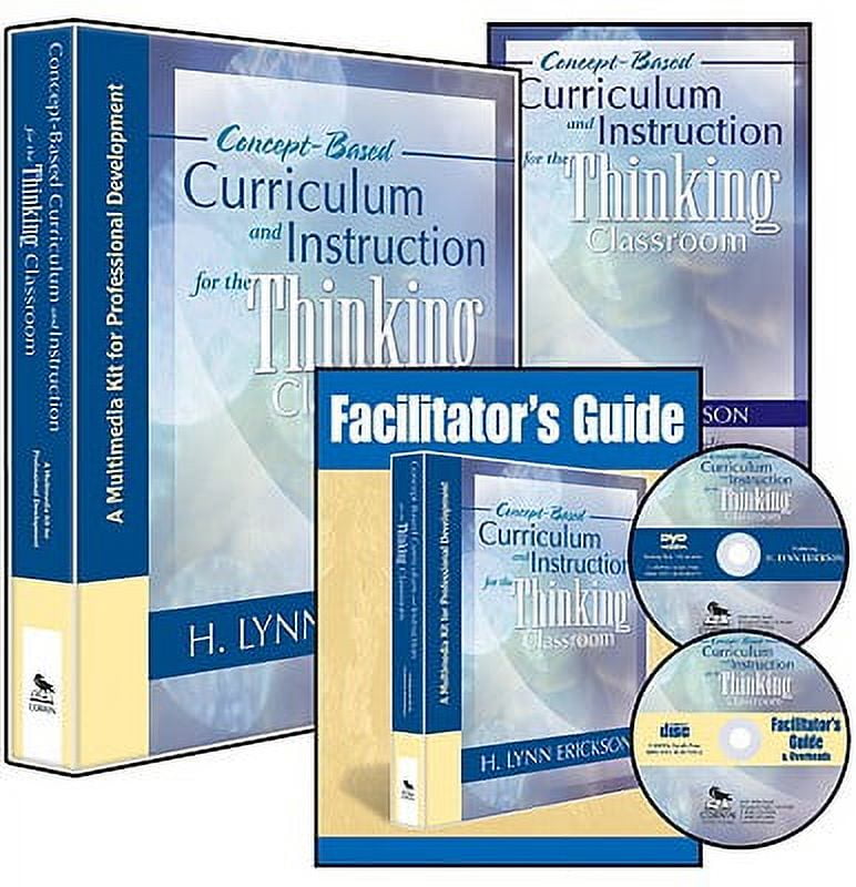 Concept-Based Curriculum and Instruction for the Thinking Classroom: A ...