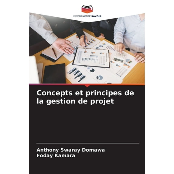 Concepts et principes de la gestion de projet, (Paperback) - Walmart.com