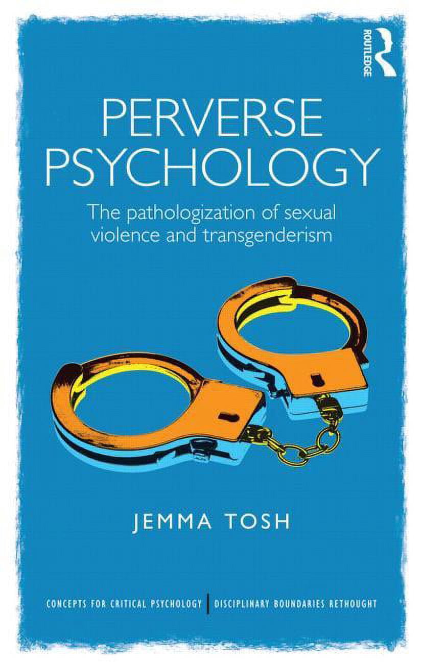 Concepts for Critical Psychology Perverse Psychology: The ...