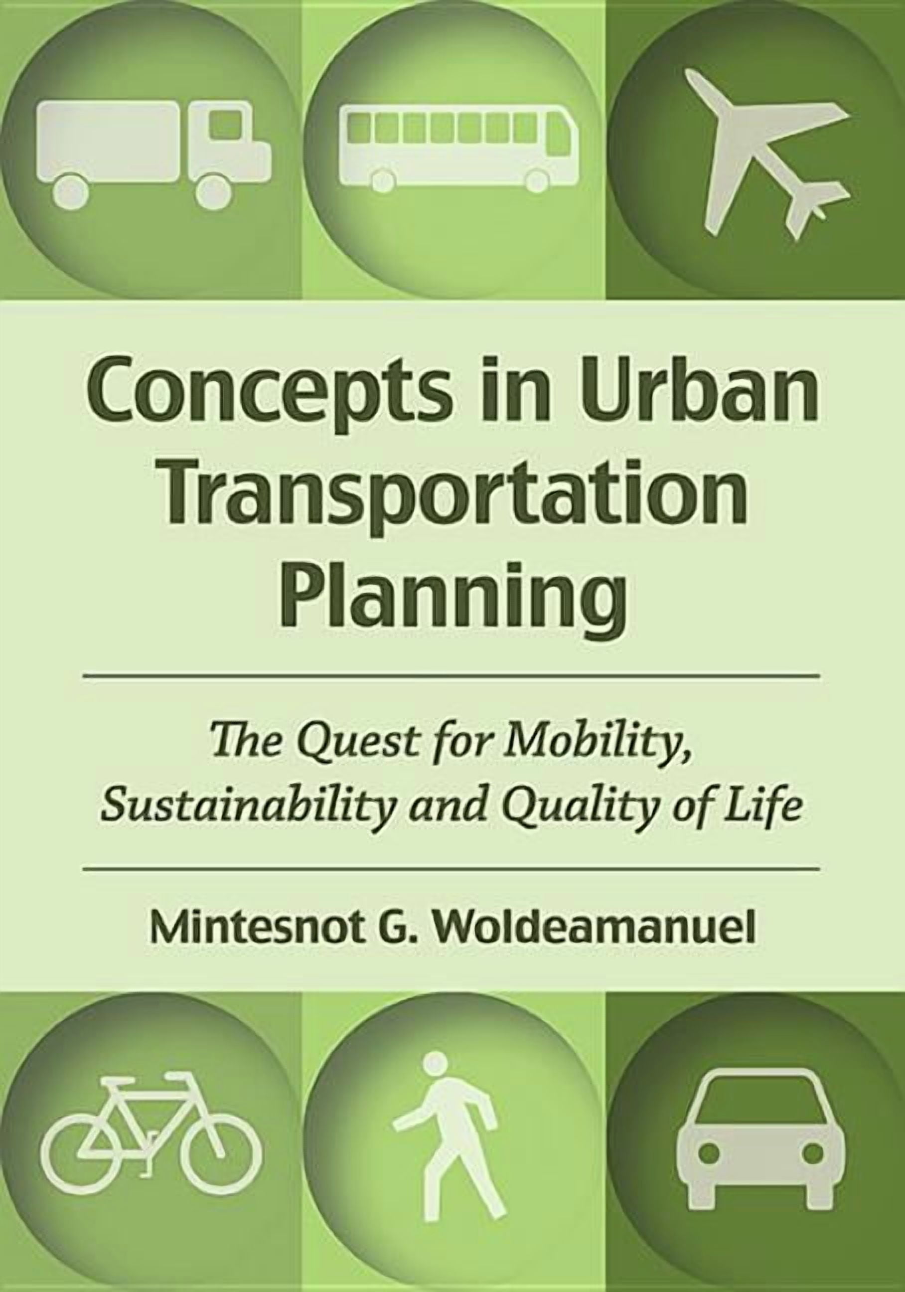 Concepts in Urban Transportation Planning: The Quest for Mobility ...