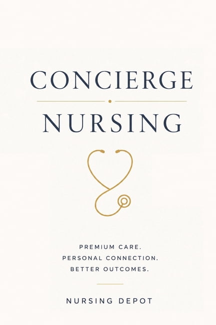 Nursing Depot: Healthcare Resources Concierge Nursing: Premium Care ...