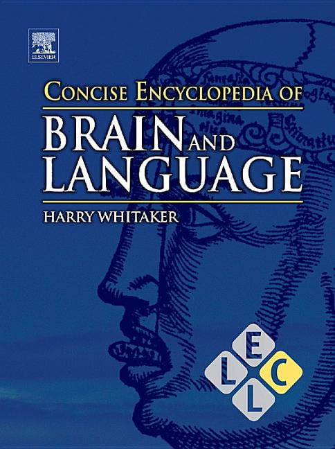 Concise Encyclopedias of Language and Li Concise Encyclopedia of Brain ...
